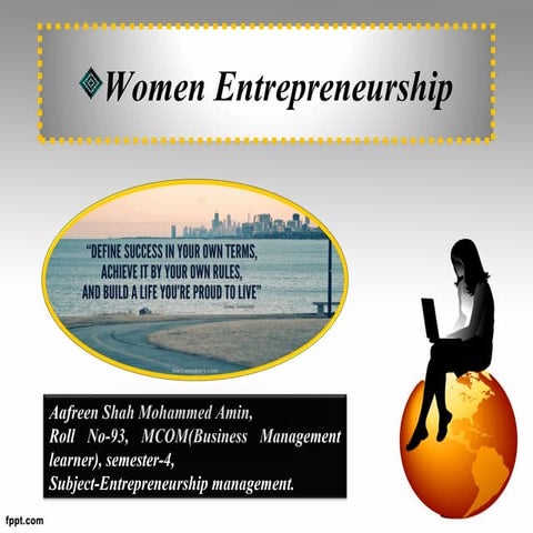 Women entrepreneurship | PPT