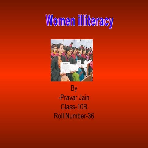 Women illiteracy | PPT