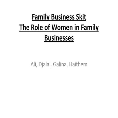 Women In Family Biz Skit | PPTX