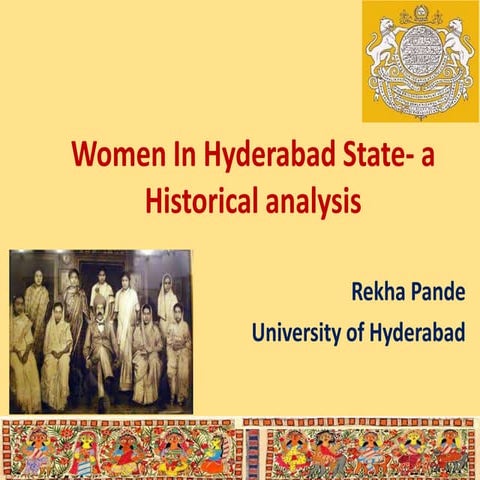 Women in hyderabad_state-_a_historical_a | PPTX