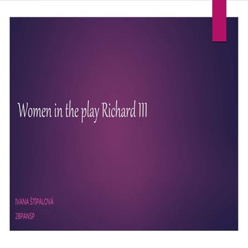 Women in richard iii | PPTX