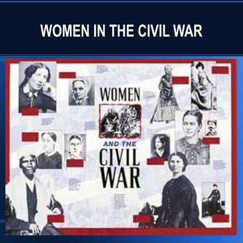Women in the civil war | PPT