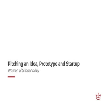 Pitching an Idea, Prototype and Startup | PDF