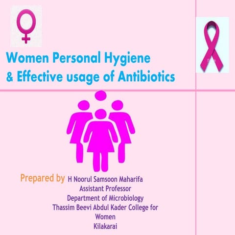 Women Personal Hygiene and Effective usage of Antibiotics | PPTX ...