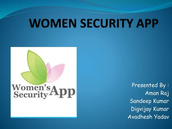 Safety app for woman | PPT | Computer Software and Applications | Computing