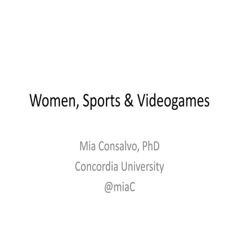 Women, sports and videogames | PPT