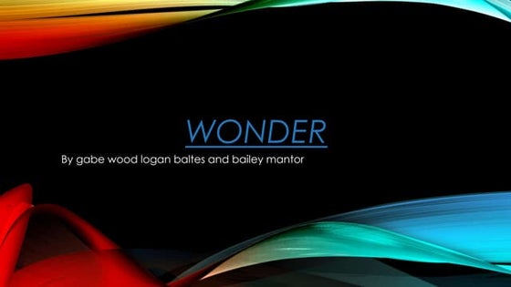 Wonder powerpoint | PPTX | Books and Literature