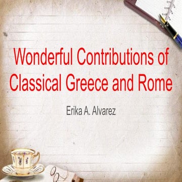 Wonderful Contributions of Greece & Rome | PPT