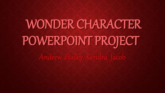 Wonder%20 character%20project | PPT