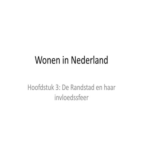 Wonen in nederland hoofdstuk 3 | PPTX