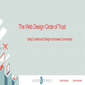The Web Design Circle of Trust: Using Content and Design to Increase ...