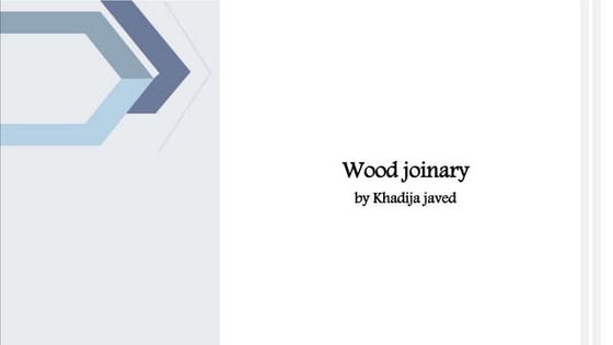 Joinery and process | PPTX