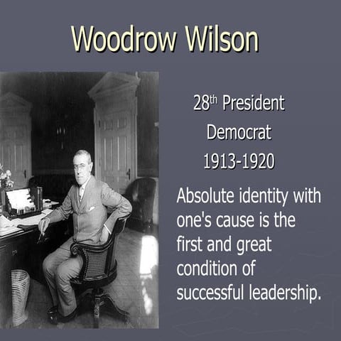 Woodrow Wilson | PPT