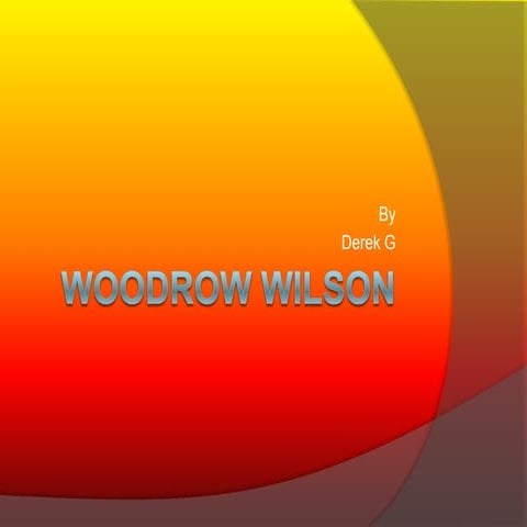 Woodrow wilson | PPT