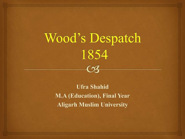 Wood's despatch 1854 | PPT