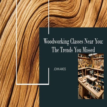Best Woodworking Classes Near Me Today.. | PPT