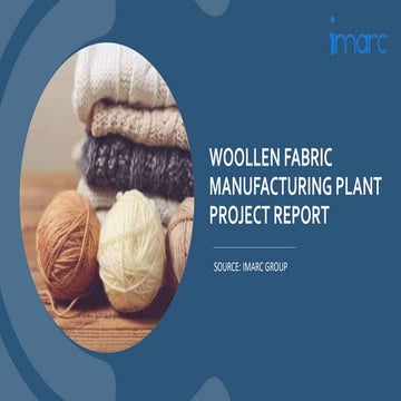 Project Report on Woollen Fabric Manufacturing Plant | PPTX
