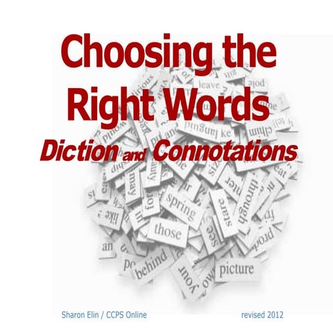 Word Choice: Diction and Connotations | PPTX