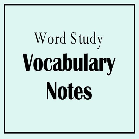 Word Study Vocab Notes | PPT