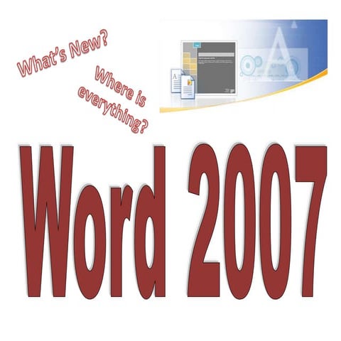 Word 2007 Overview | PPTX | Desktop Publishing | Computer Software and ...