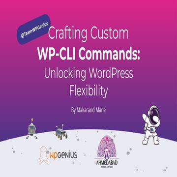 Crafting Custom Wp Cli Commands Unlocking Wordpress Flexibility Ppt Free Download