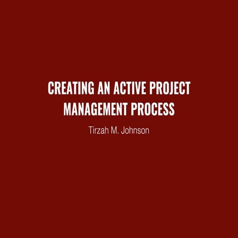 Creating an Active Project Management Process | PDF