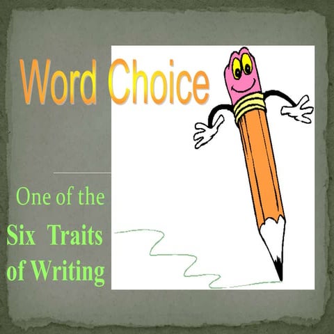 Word Choice | PPTX | Freelance Writing | Content Production