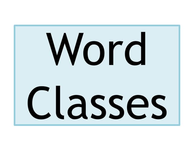 Word classes | PPT