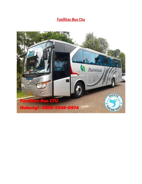 0856 5949 0974 WA, Foto Bus Pariwisata City Trans Utama | PDF
