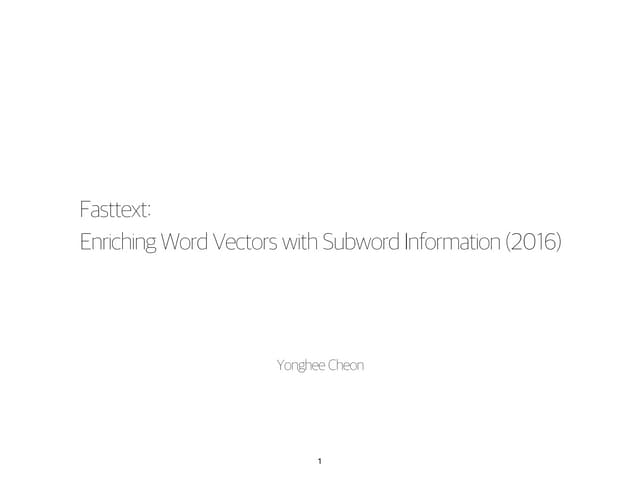 Word Embedding A Brief Introduction To Fasttext Yonghee Cheon Pdf