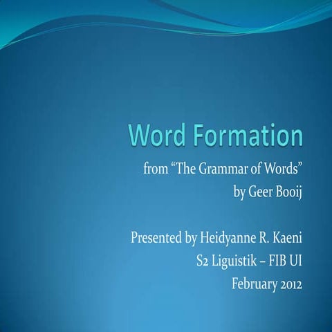 Word formation | PPTX | Programming Languages | Computing