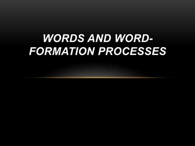 Word formation process | PPT