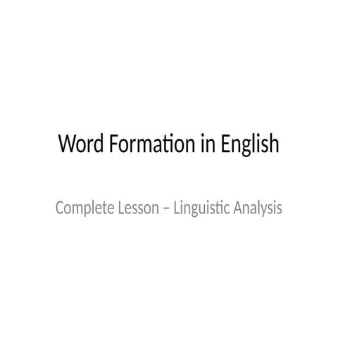 Introduction Word_Formation_COMPLETE.pptx