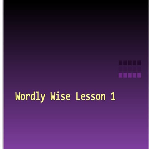 Wordly wise lesson 1 | PPT