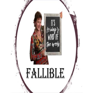 Word of the week - Fallible | PDF