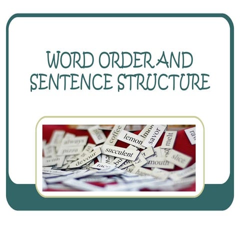 Word order and sentence structure | PPT