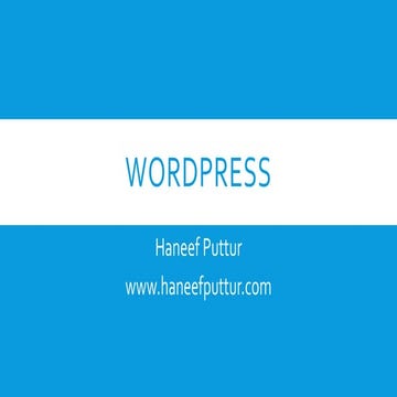 Wordpress Setup Basics For Dummies By Haneef Puttur Ppt