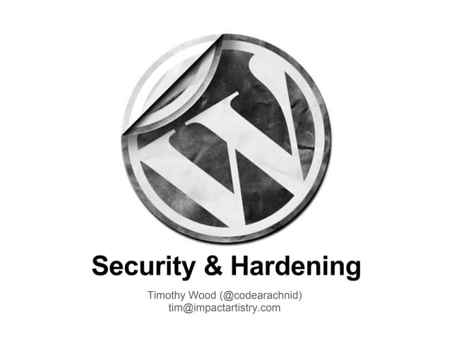 Wordpress Security Hardening Ppt