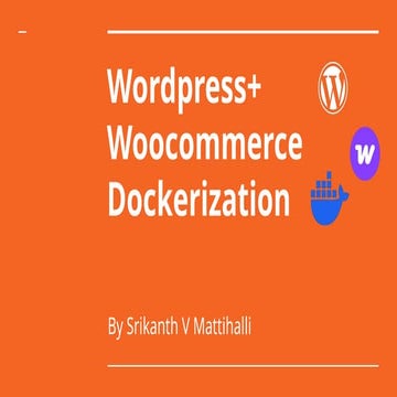 Wordpress + Woocommerce Dockerization.pptx