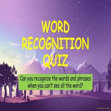 WORD RECOGNITION QUIZ.pptx EERGQERTQERTERTERTERT | PPTX