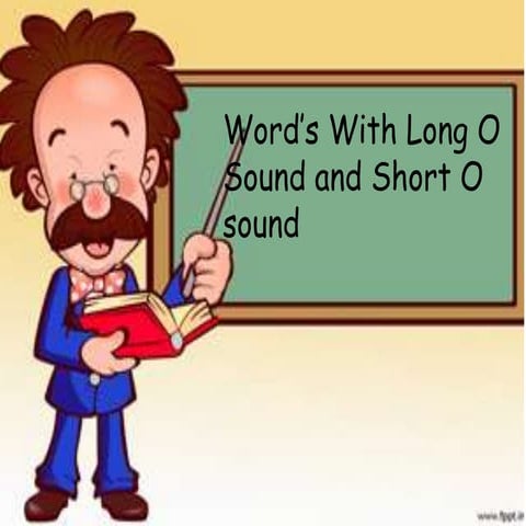 Words list of o sounds | PPTX