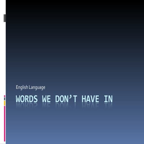 Words We Don't Have in English | PPT