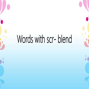 Words with Scr- Blend | PPTX