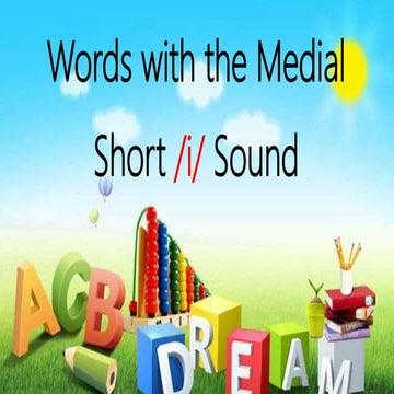 Words with the Medial Short /i/ Sound | PPTX