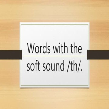 Soft th- | PPT
