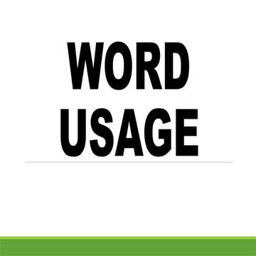 WORD USAGE.pptx. (otherwise known as diction) | PPTX