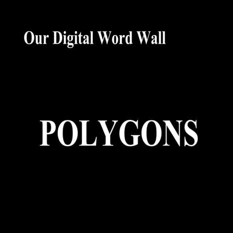 Polygon Word Wall | PPT