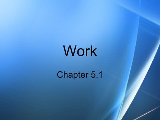 WORK POWER AND ENERGY | PPTX