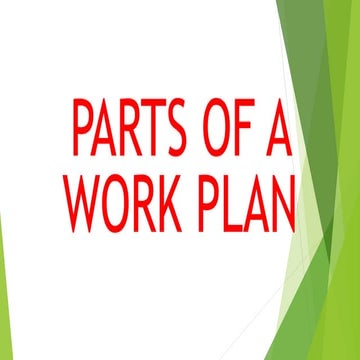 Powerpoint Presentation on the different parts of a workplan | PPT