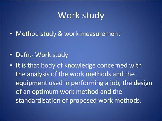 Work Study: Method Study & Work Measurement | PPT | Human Resources ...